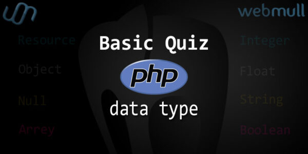 PHP Basics Quiz questions for Data Type | webmull